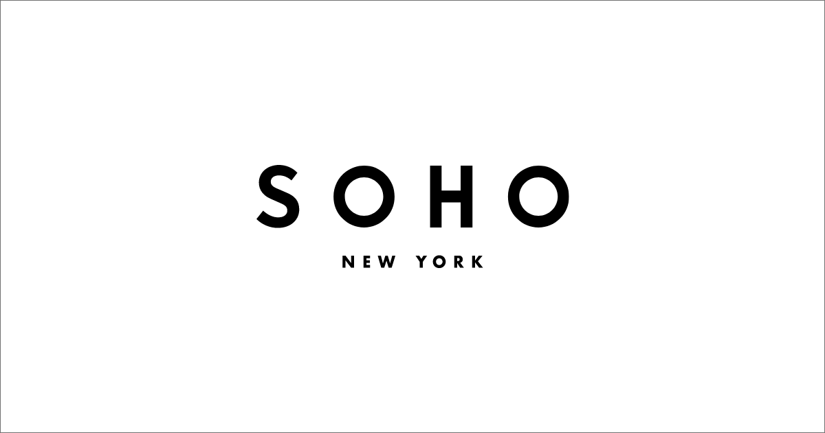 SOHO new york 新宿店 | SOHO new york